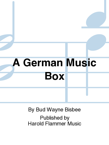 A German Music Box - forzandoArts