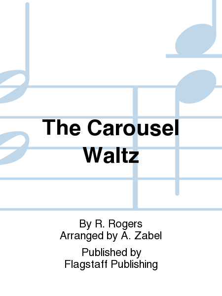The Carousel Waltz - forzandoArts