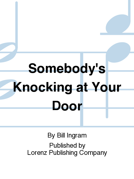 Somebody's Knocking at Your Door - forzandoArts